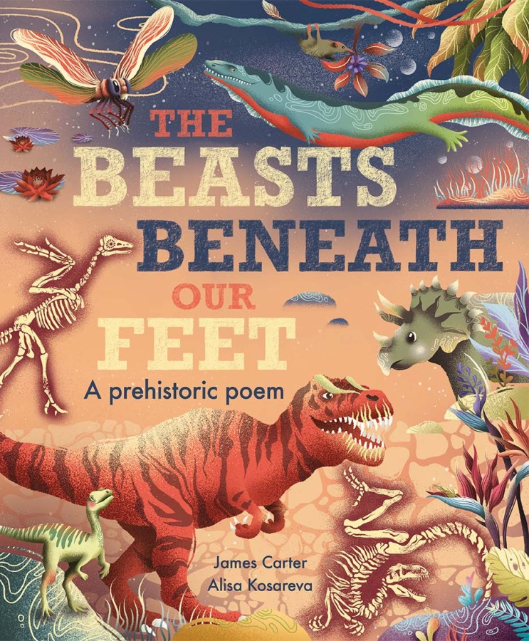 The Beasts Beneath Our Feet - Little Tiger