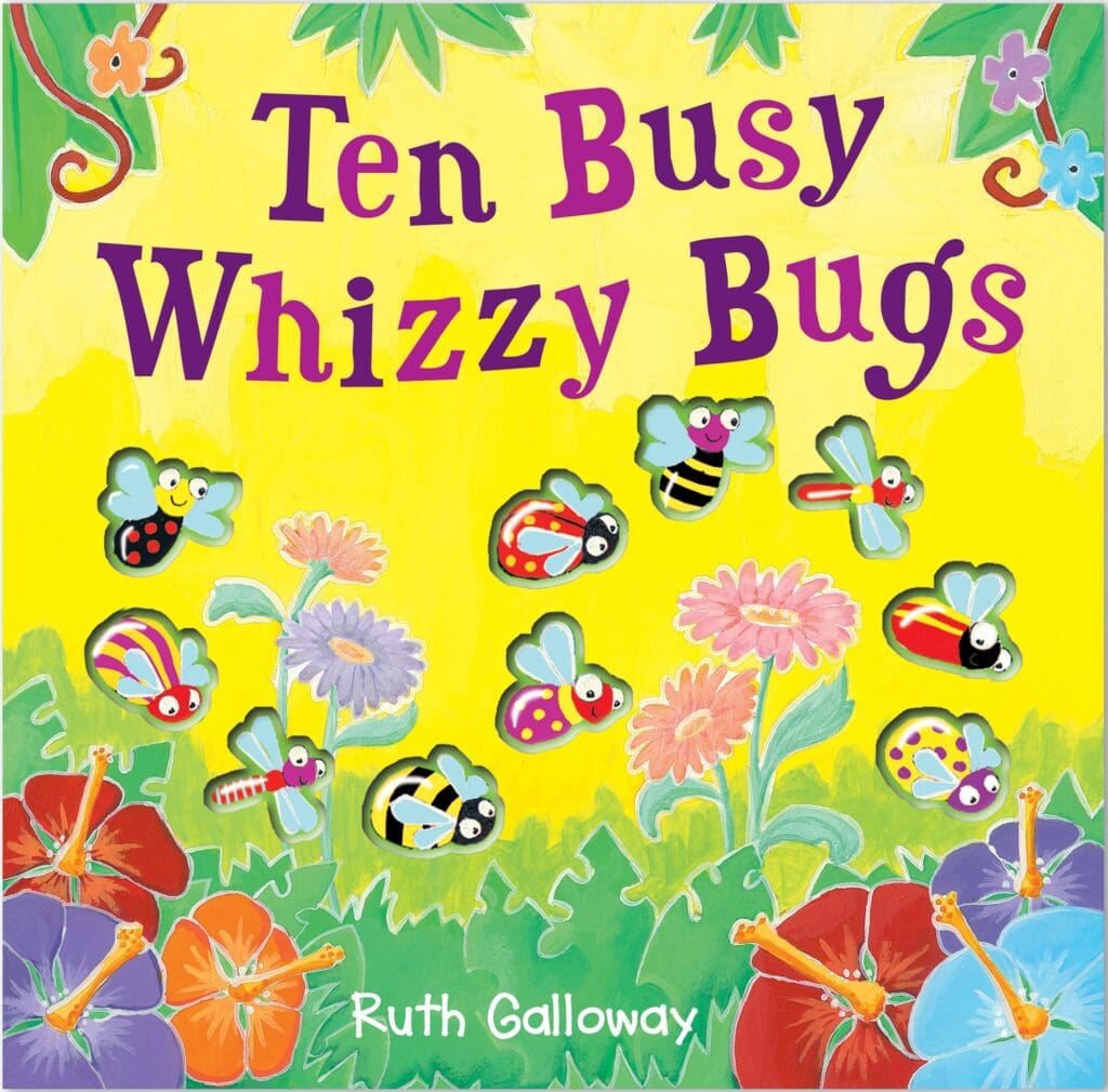 Ten Busy Whizzy Bugs - Little Tiger