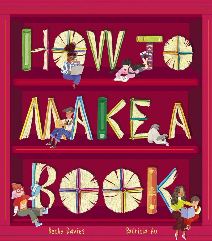 How to Make a Book - Little Tiger